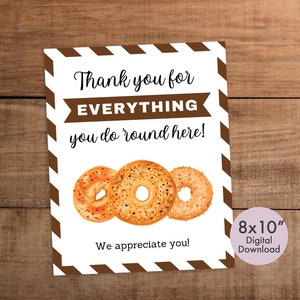 Bagel Appreciation Sign: Thank You Gift for Staff, Teachers , Digital ...