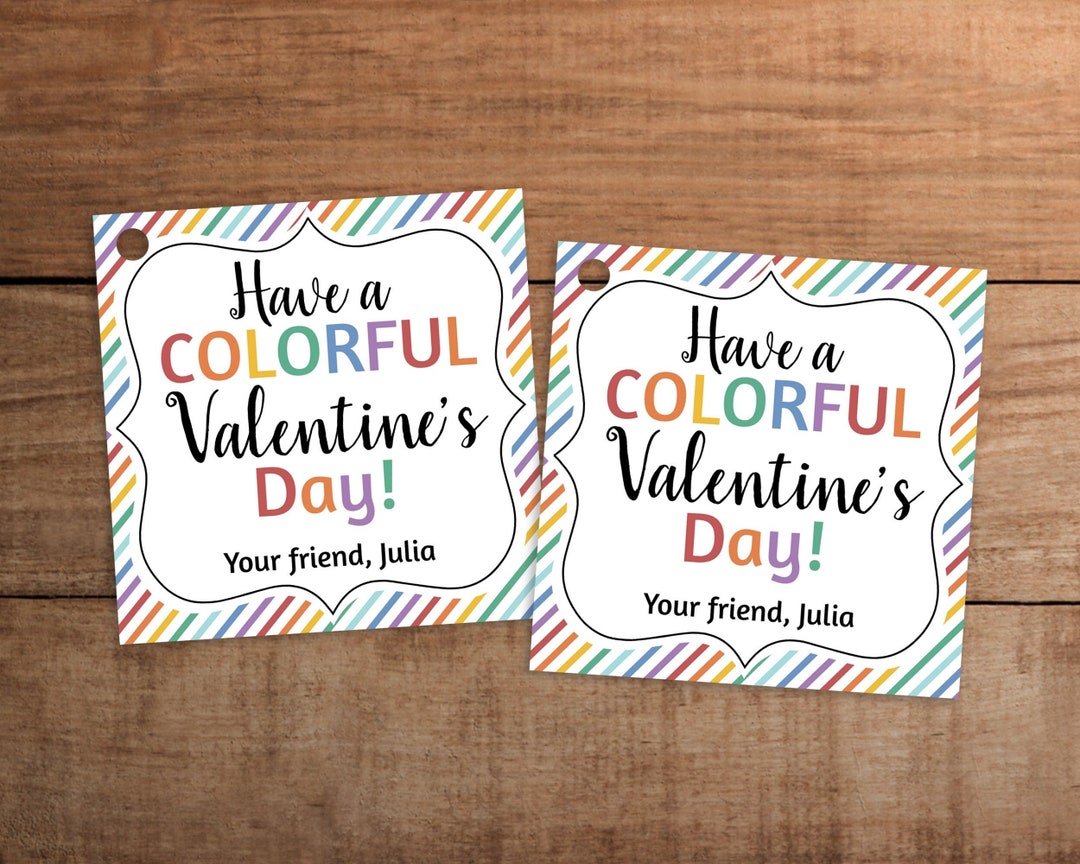 Editable Have a Colorful Valentine's Day Gift Tag Printable Crayons ...