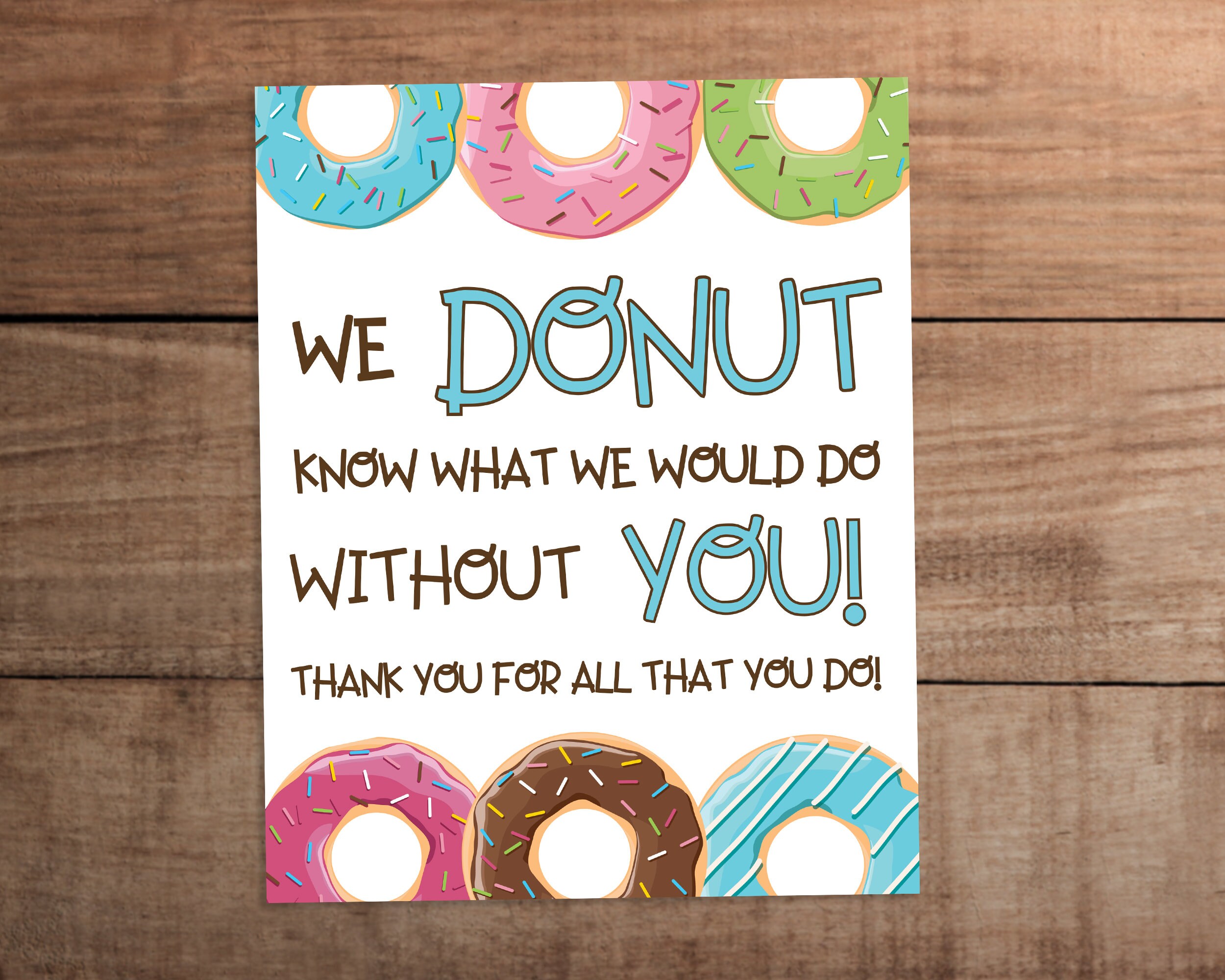 8x10 Donut Printable Appreciation Sign for Teacher Staff Employee Nurse ...