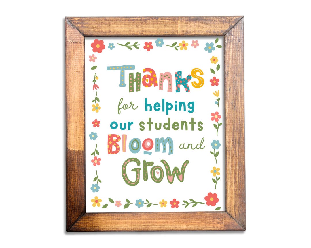 Teacher Appreciation Sign Bloom and Grow Printable (8x10" PDF) - Etsy