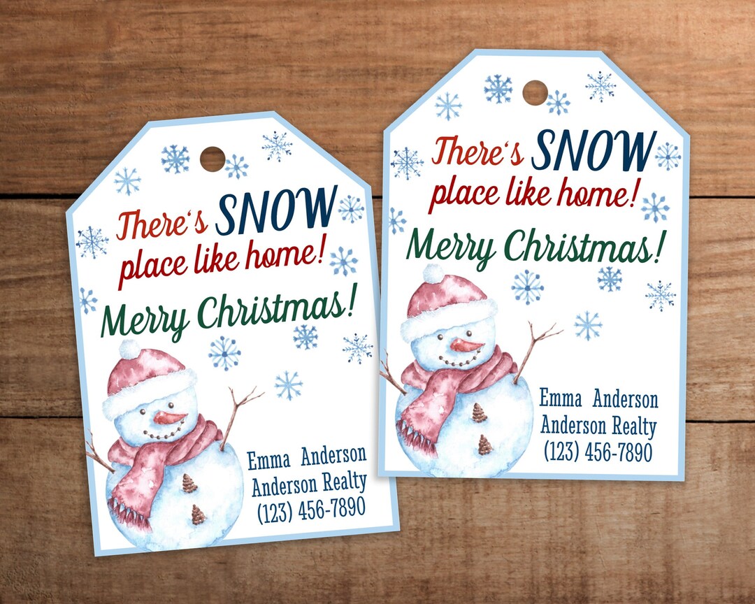 Editable Christmas Gift Tag There’s SNOW Place Like Home for Realtors ...