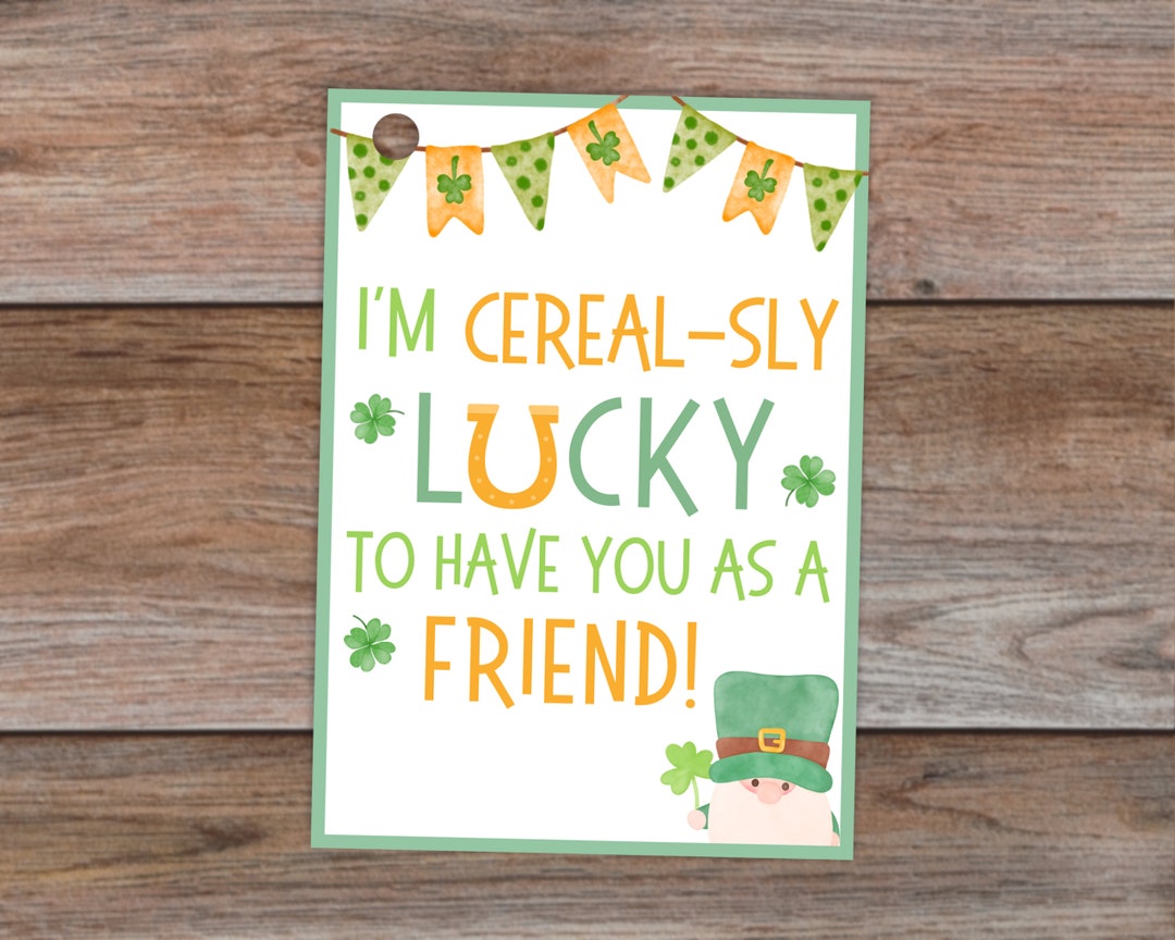 St Patrick's Lucky Charms Cereal Gift Tag Printable Im Cereal-sly Lucky ...