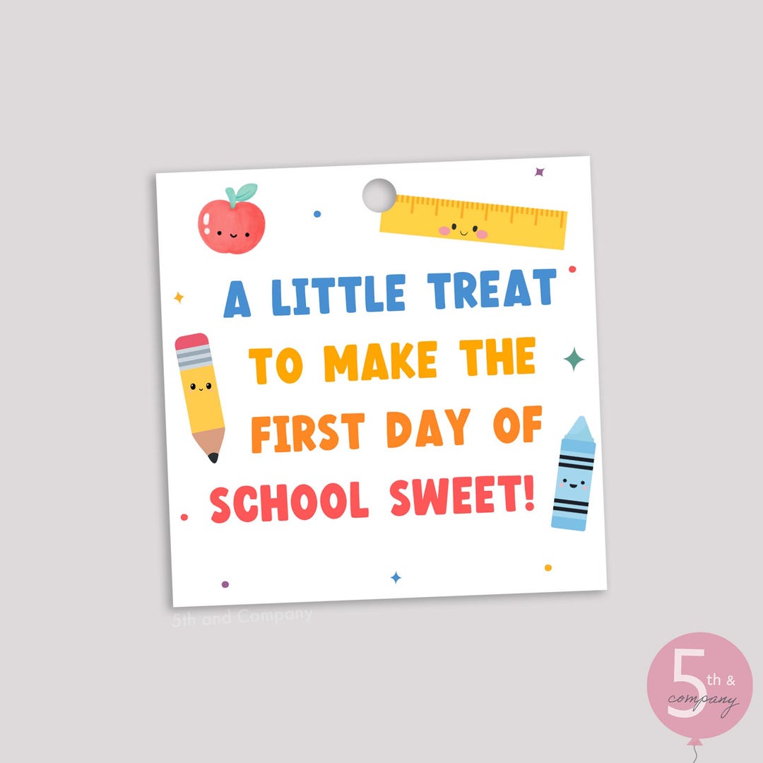 Back to School Gift Tag Printable A Little Treat to Make the First Day ...