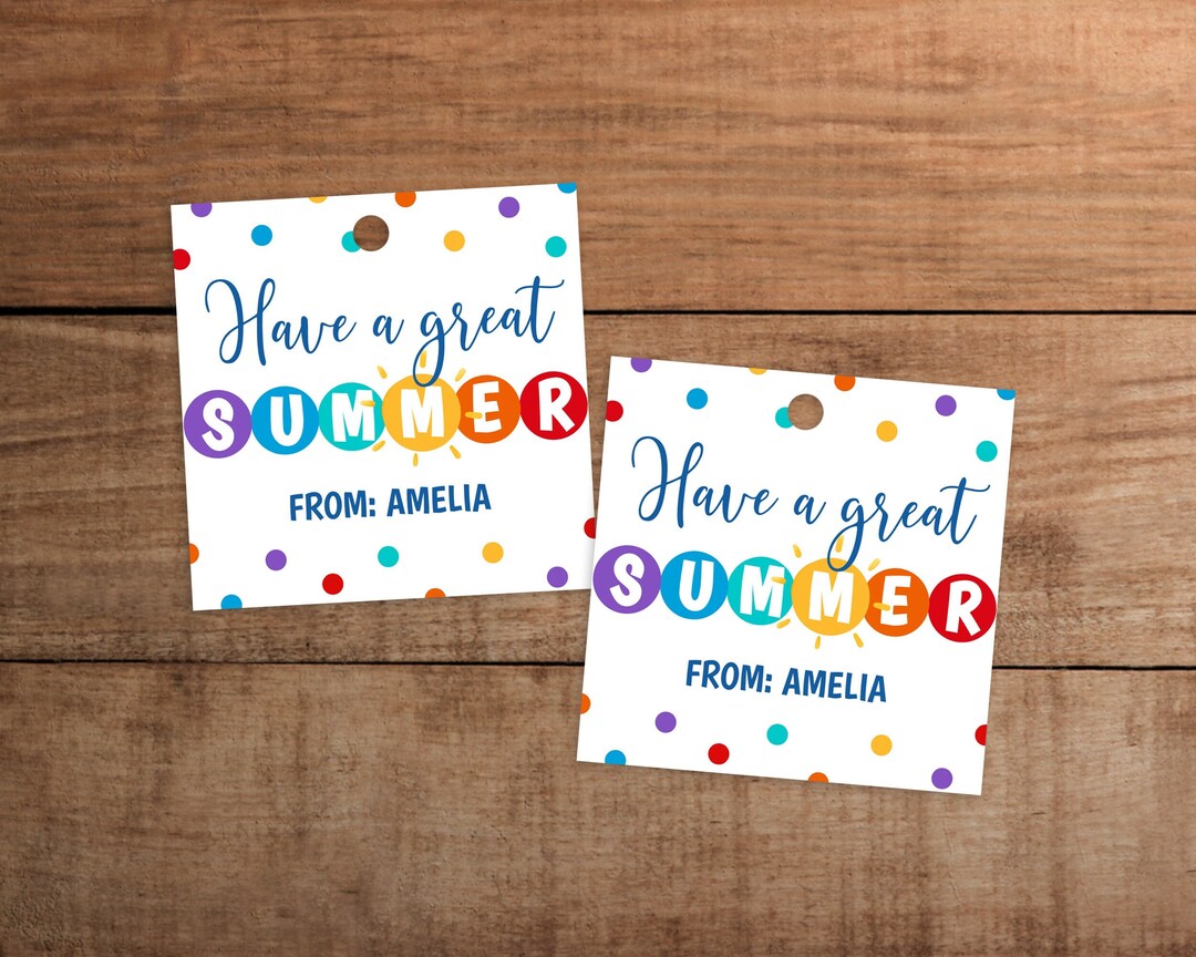 Editable Last Day of School Year End Gift Tag Printable Have a Great ...