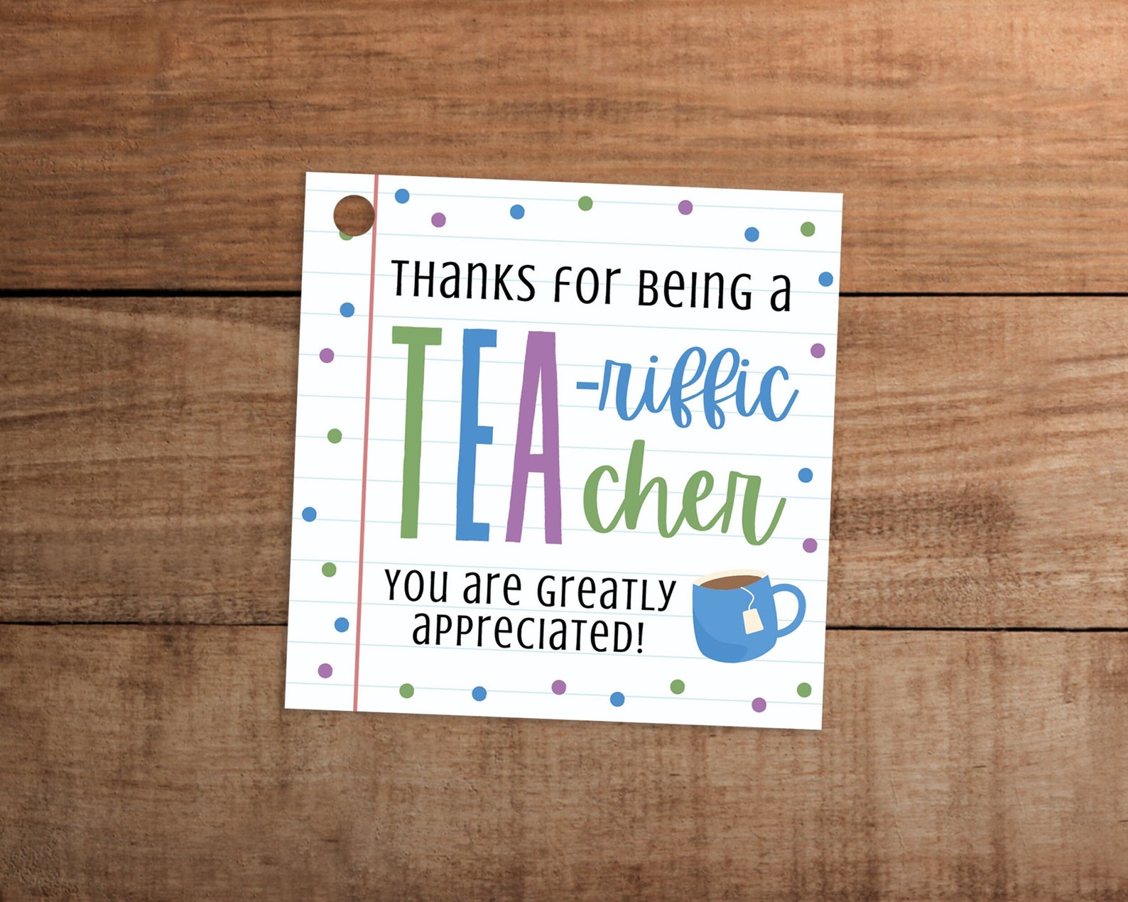 Teacher Appreciation Gift Tag for Ice Tea or Hot Tea Treats Thanks for ...