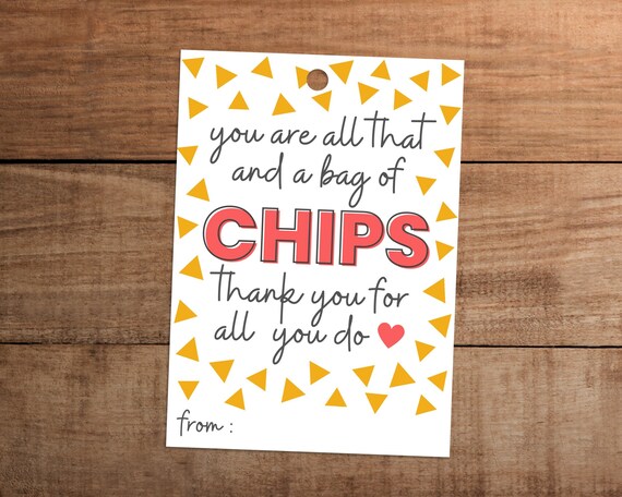 You Are All That and a Bag of Chips Thank You Gift Tag - Etsy