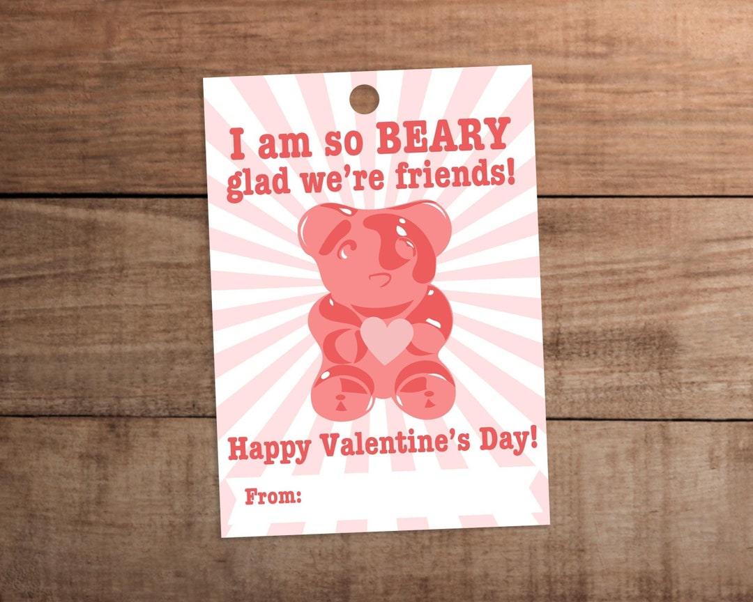 Valentines Day Gift Tag Printable Gummy Bear Treats for Friends ...