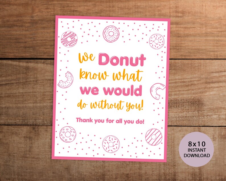 Donut Pun Appreciation Sign for Teachers Staff Employees Team - Etsy