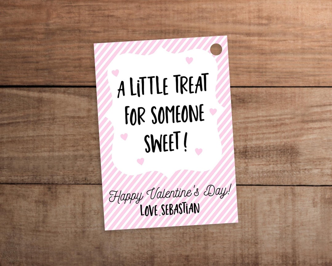 Editable Valentine Gift Tag Printable A Little Treat for Someone Sweet ...