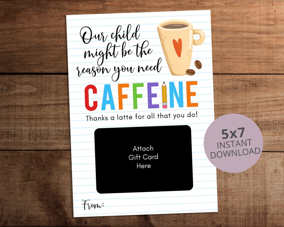 Teacher Appreciation Coffee Caffeine Gift Card Holder Printable, My ...