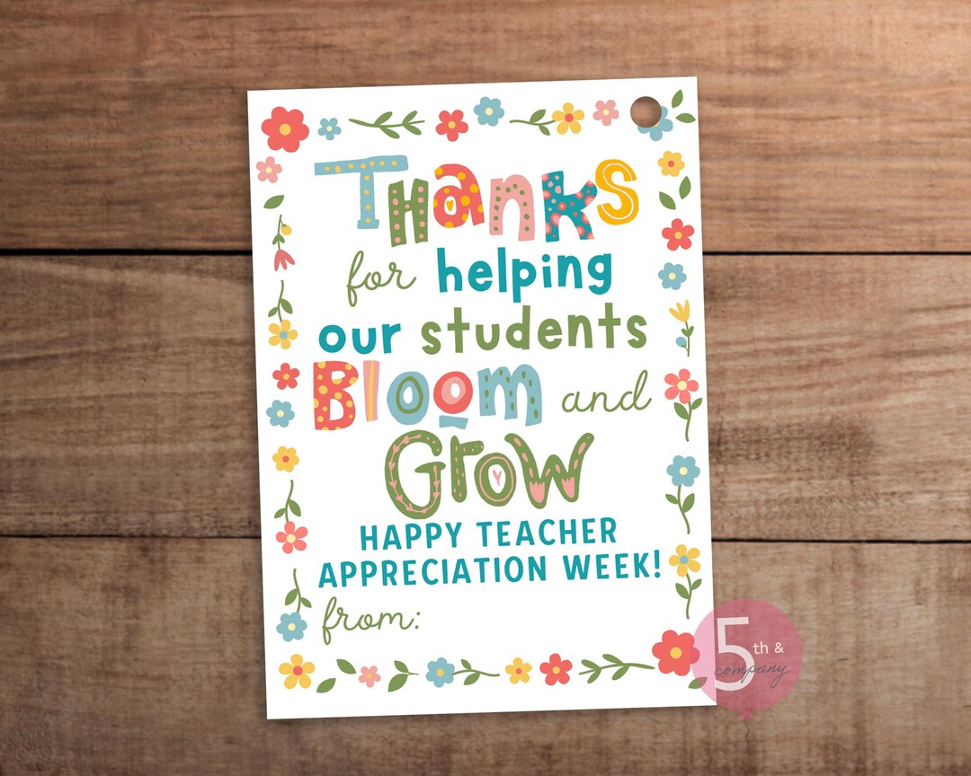 Teacher Appreciation Gift Tag Printable Bloom and Grow - Etsy