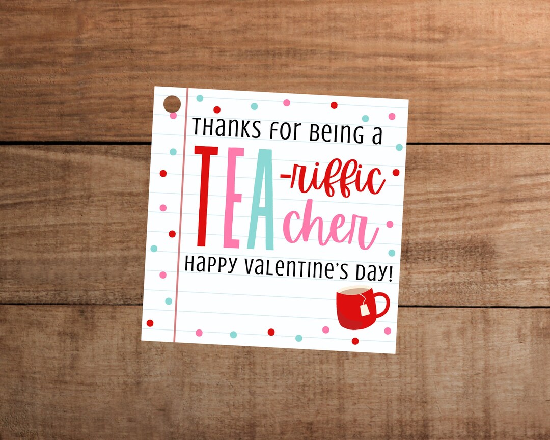 Valentine's Day Teacher Appreciation Gift Tag for Ice Tea or Hot Tea ...