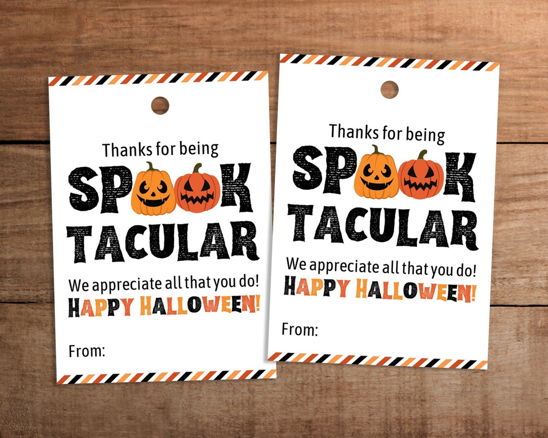 Thanks for Being SPOOKTACULAR Halloween Appreciation Gift Tag Printable ...