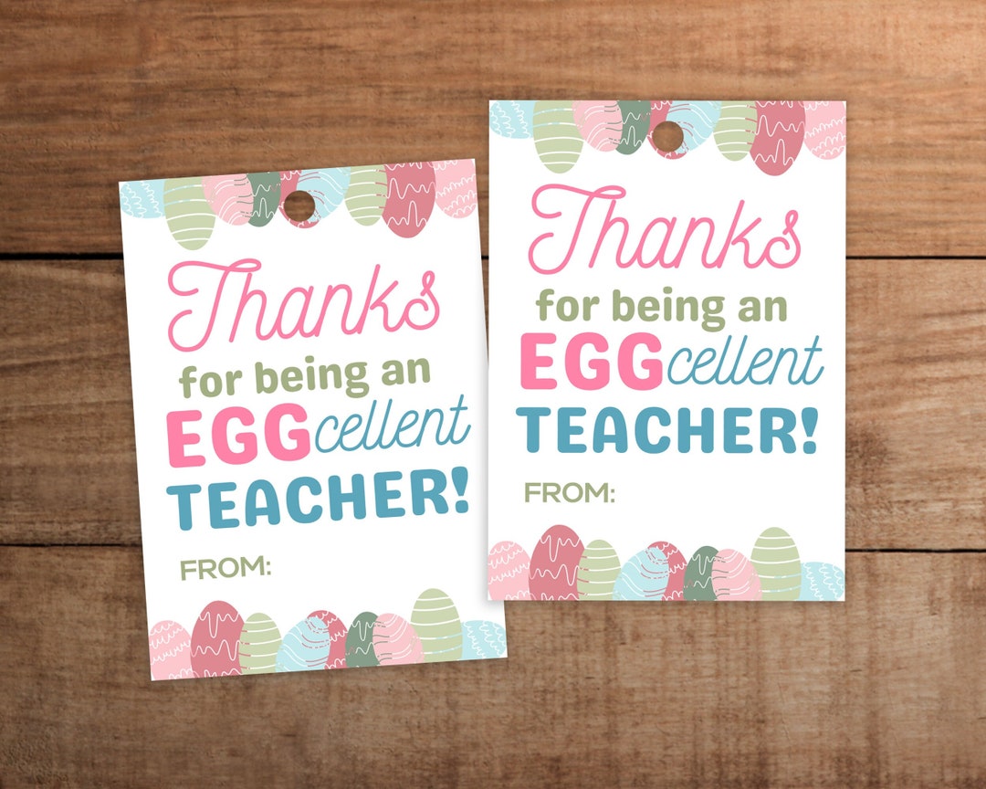 Easter Gift Tag Appreciation Printable Thanks for Being an Eggcellent ...