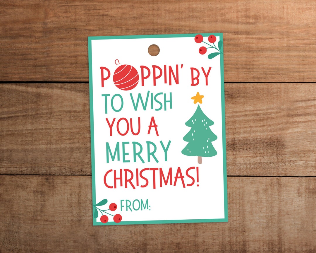 Poppin by to Wish You a Merry Christmas Gift Tag Printable for Pop It ...