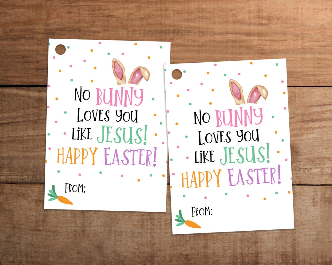 No Bunny Loves You Like Jesus Happy Easter Basket Gift Favor Tags ...