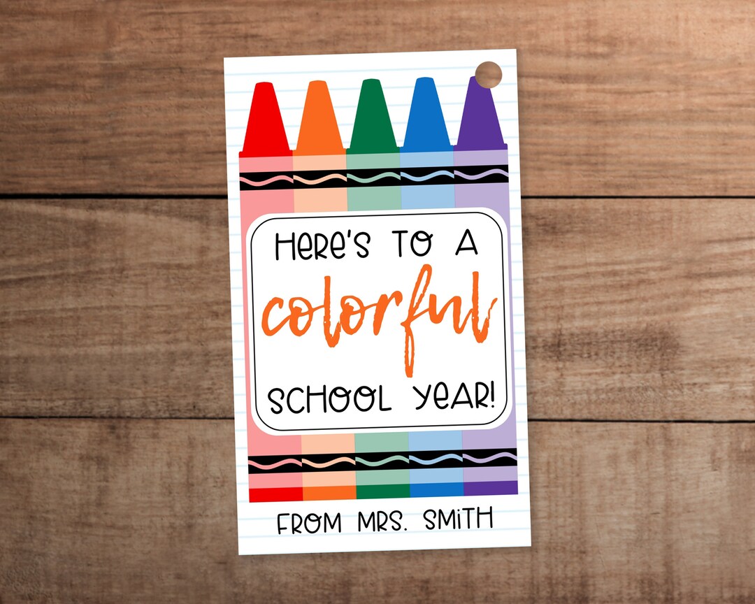 Here's to a Colorful School Year Gift Tag Printable Crayon Marker ...
