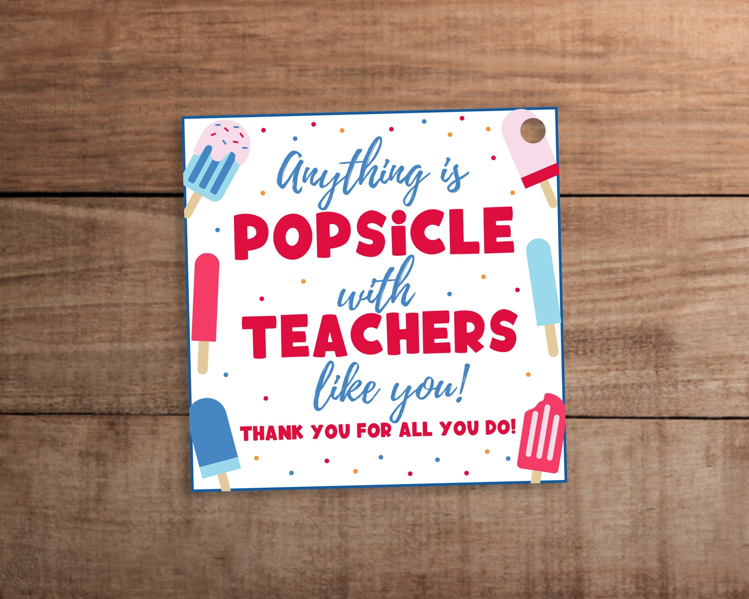 Teacher Appreciation Gift Tag: Popsicle Pun Printable (digital Download ...