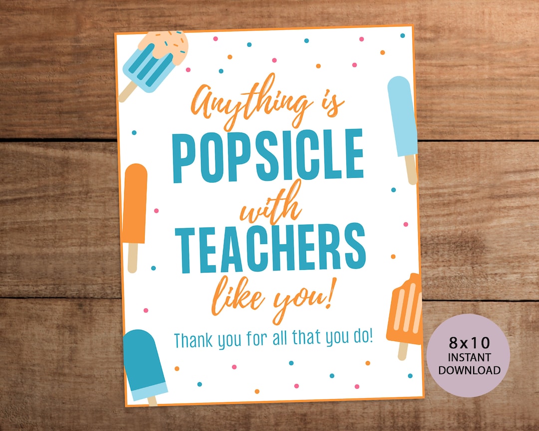 Teacher Appreciation Printable Sign: Popsicle Pun Thank You (PDF, JPG ...