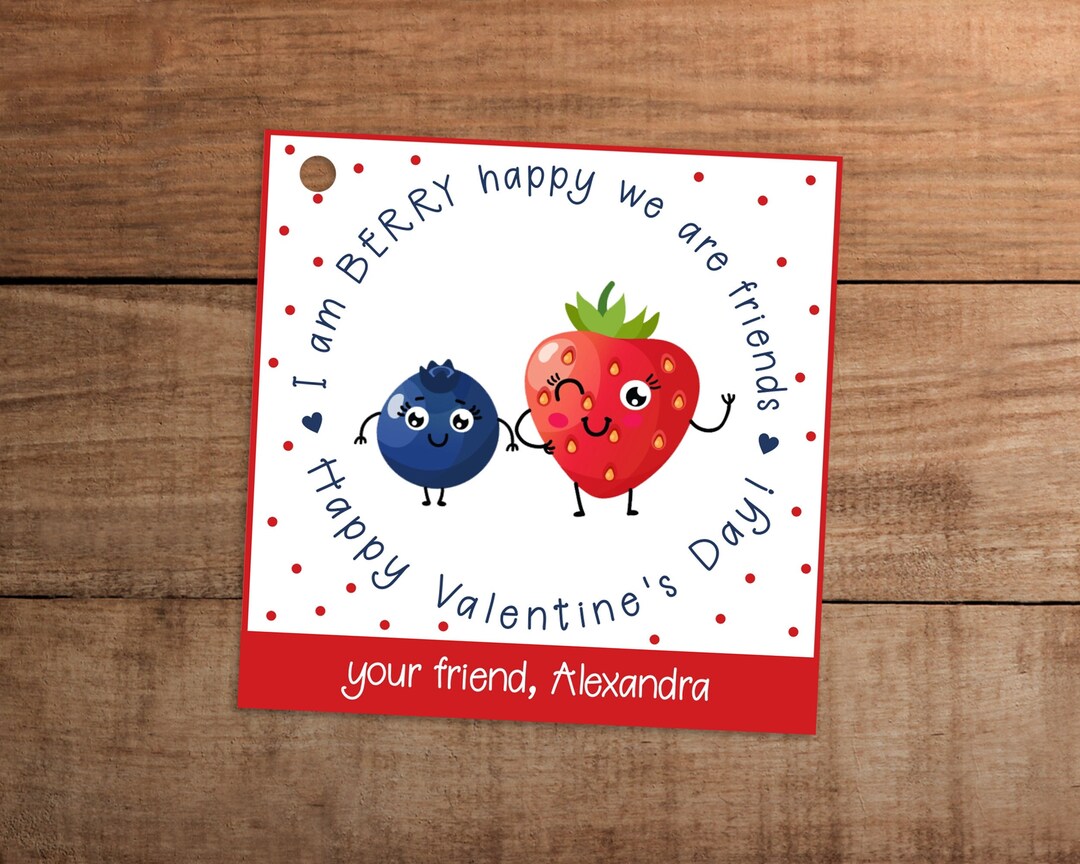 Valentines Day Fruit Snack Gift Tag I'm so Berry Happy We're Friends ...