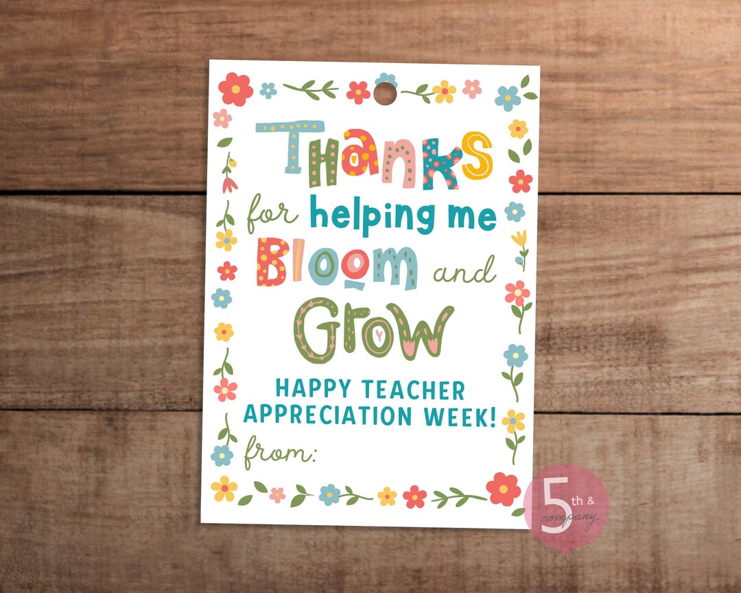 Thank You for Helping Me Bloom and Grow Teacher Appreciation Week Gift ...