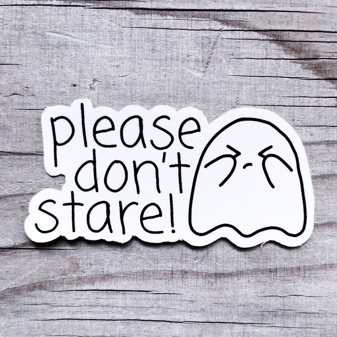 Please Don't Stare Vinyl Wheelchair Car Sticker Decal Chronic Illness ...
