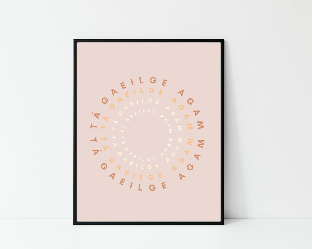 Tá Gaeilge Agam, Irish Print, as Gaeilge, Prints in Irish, Wall Art ...