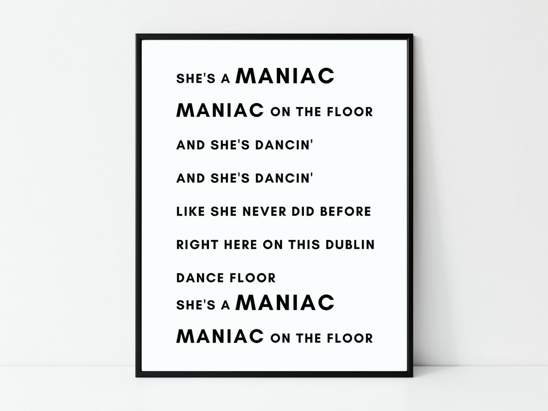 Maniac 2000, Irish Print, Irish Song, Lyrics Print, Irish Saying, Irish ...