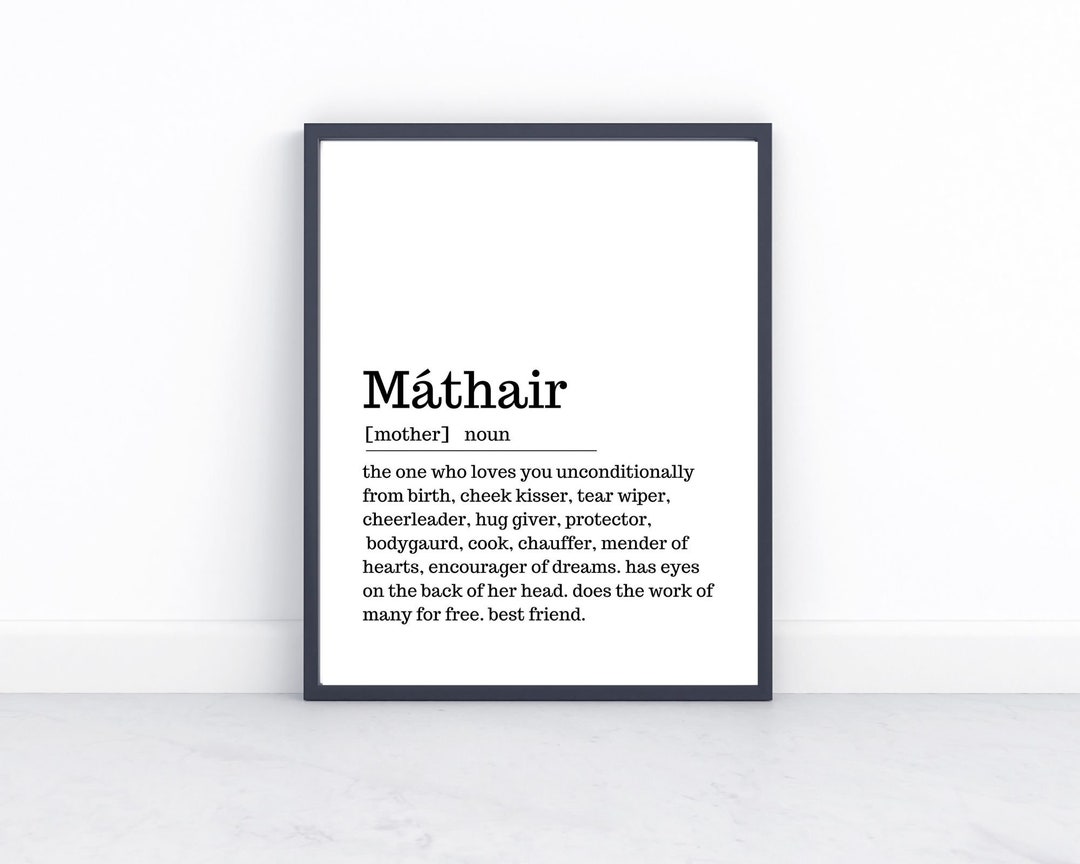 Máthair, Gift for a Mother, Gift for a Mammy Irish Print, Wall Art ...
