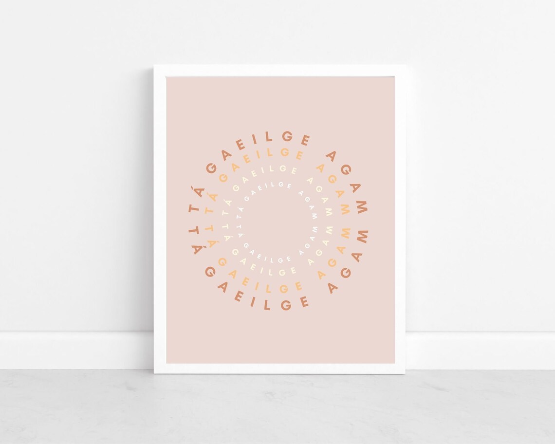 Tá Gaeilge Agam Irish Print as Gaeilge Prints in Irish - Etsy