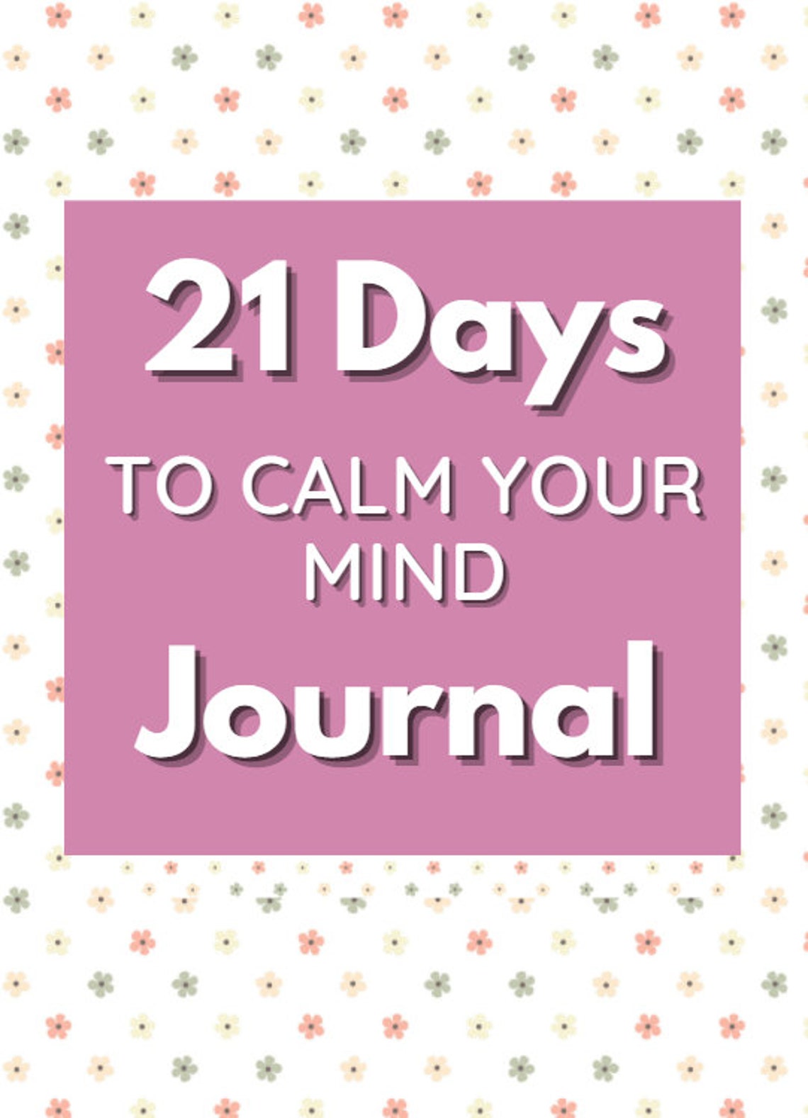 Calm Your Mind Journal Printable 21 Day Journal Prompts | Etsy