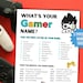 What's Your Gamer Name Game, NAME TAGS + SIGN, Gaming Name Activity ...