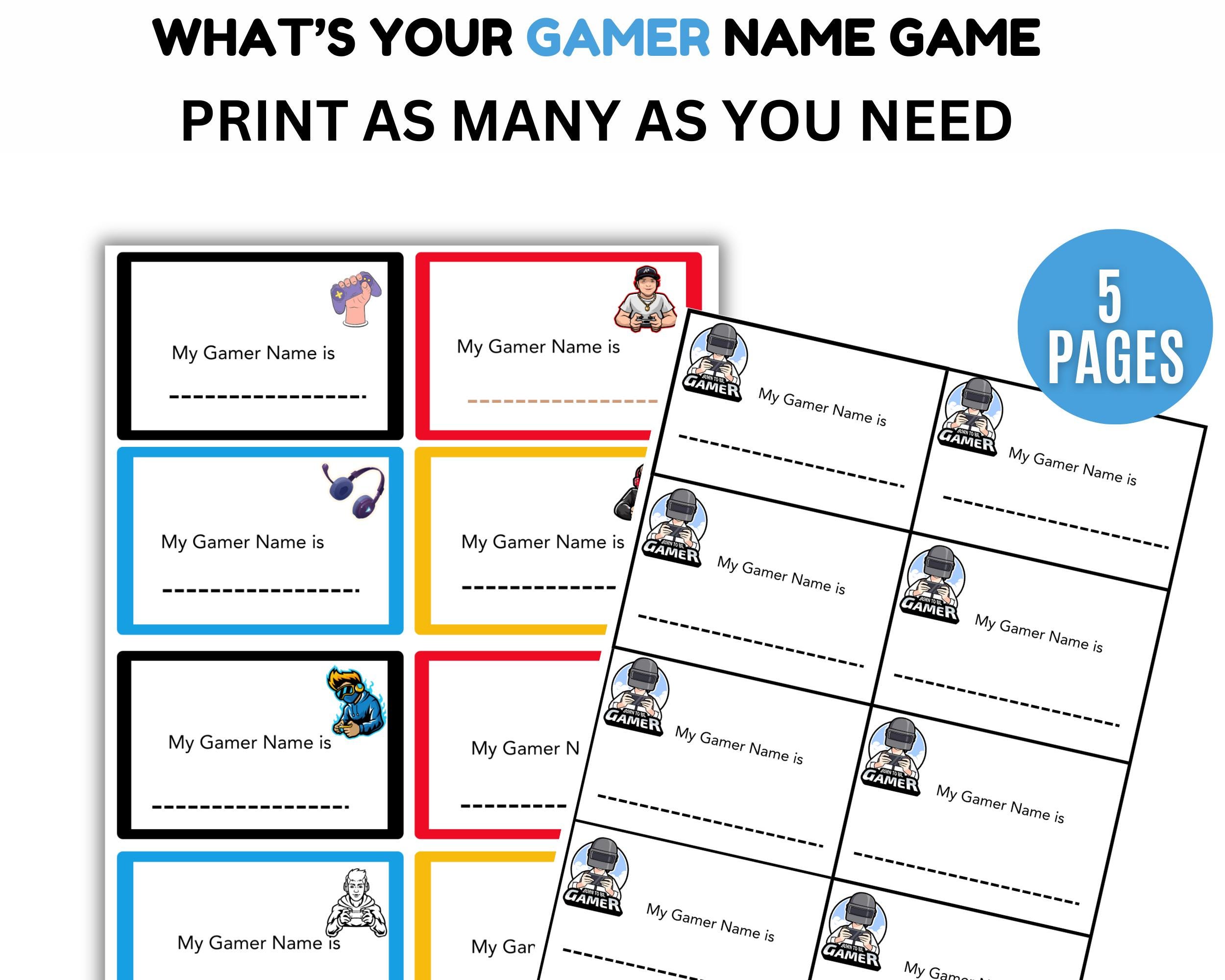 What's Your Gamer Name Game, NAME TAGS + SIGN, Gaming Name Activity ...