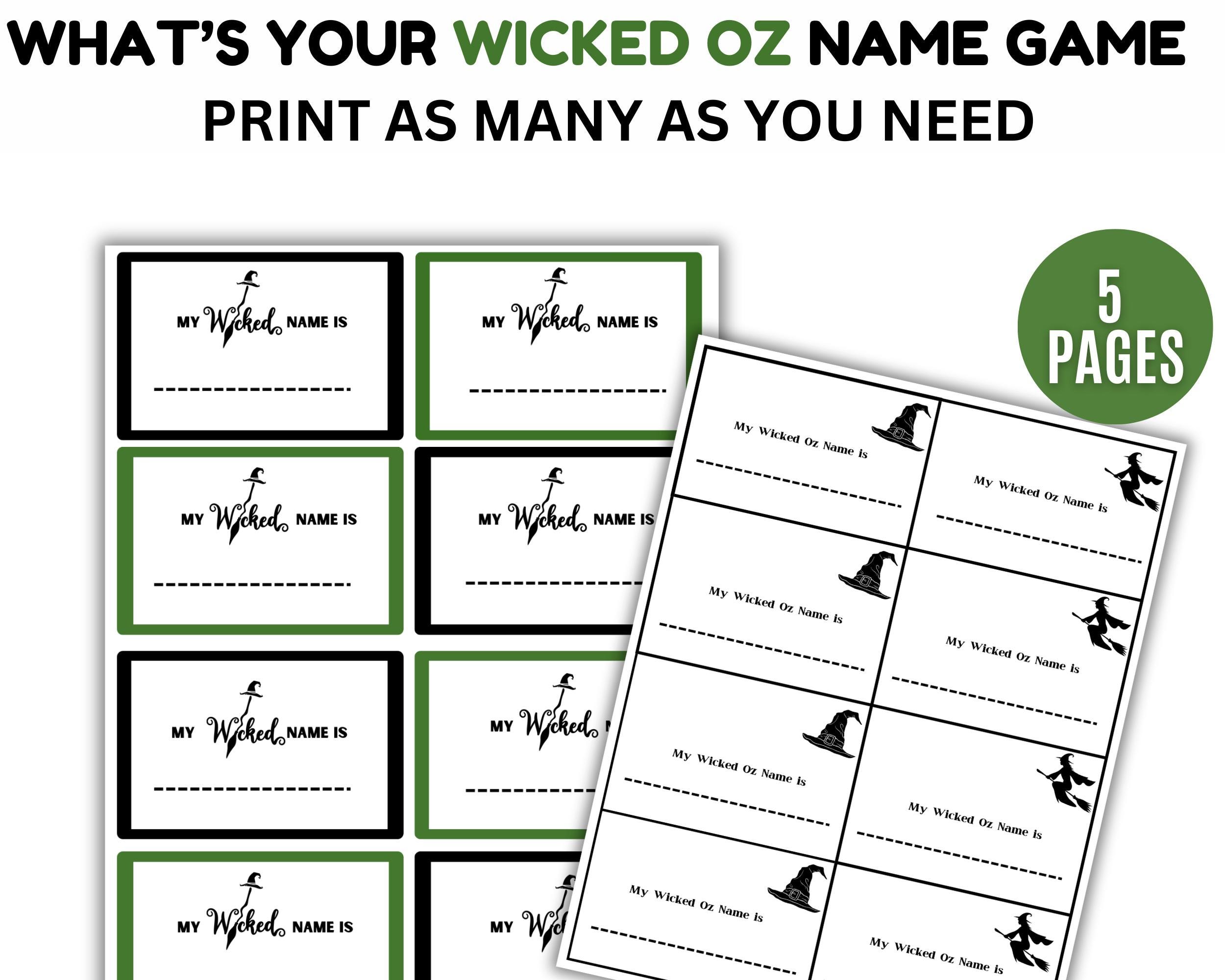 What's Your Wicked Oz Name Game, NAME TAGS + SIGN, Wicked Movie Musical ...