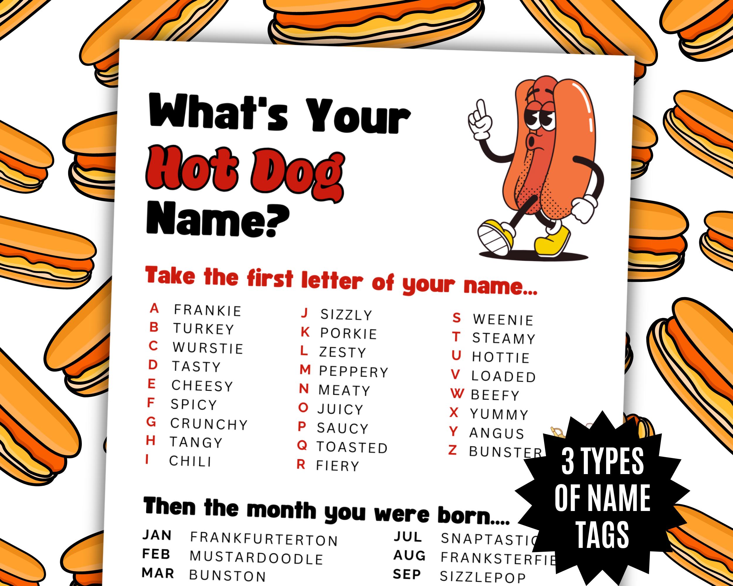 What's Your Hot Dog Name Game, NAME TAGS +signs, Kids Hot Dogs Party ...
