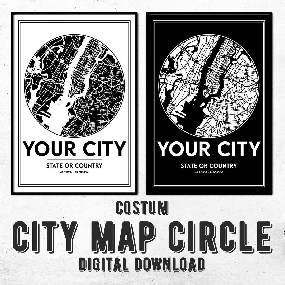 Custom City Map Circle, Personalized Street Print, Printable City Map ...