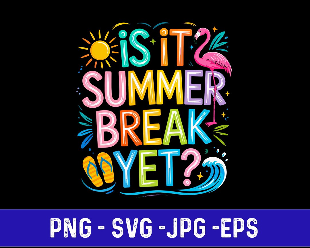 Summer Break Svg, Teacher Life Svg, Hello Summer Svg, Last Day of ...