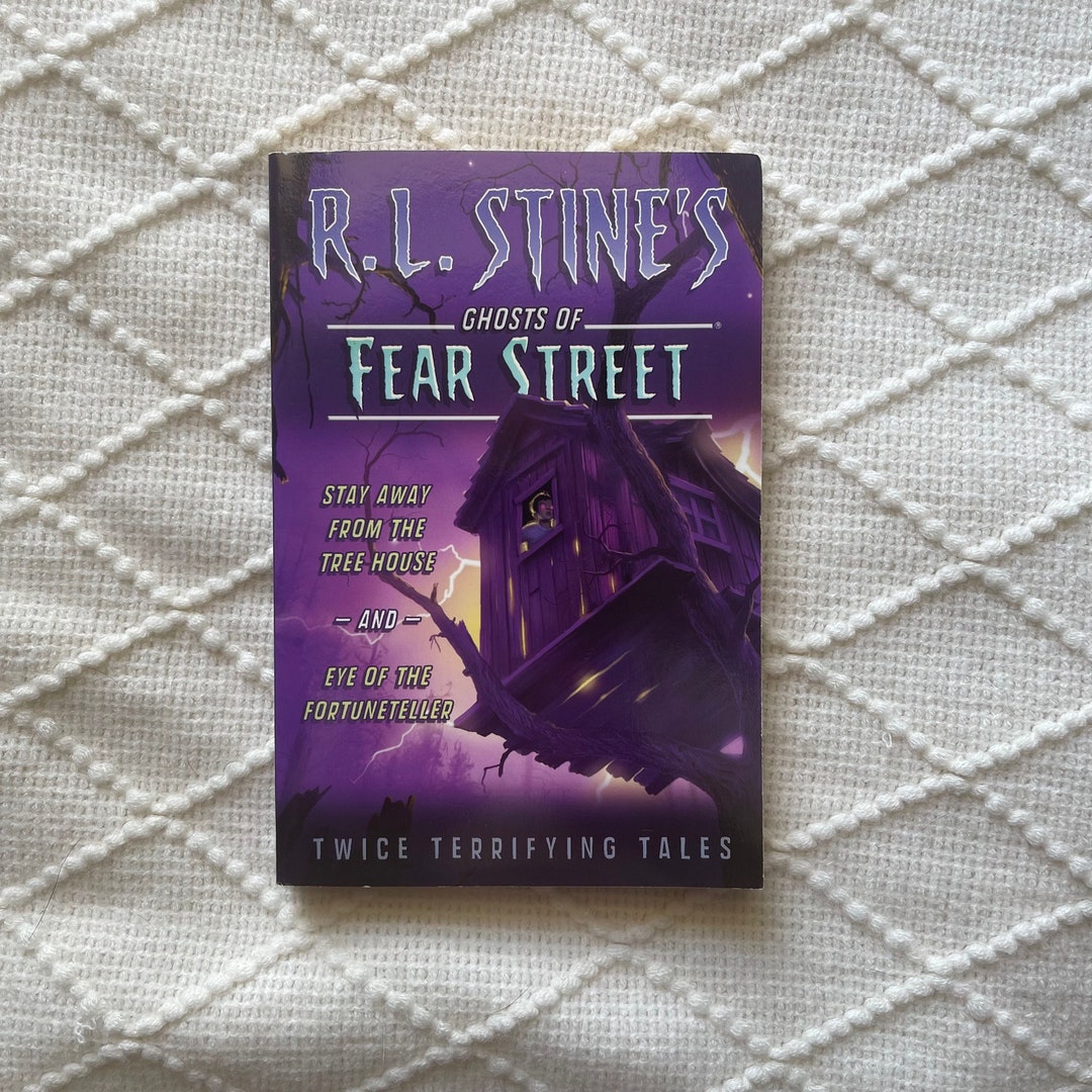 Ghosts of Fear Street: Stay Away From the Tree House & Eye of the ...