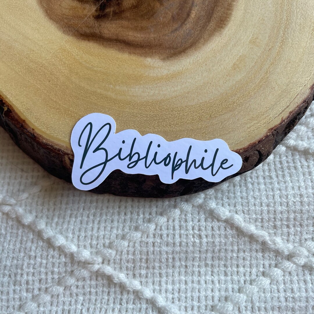 Bibliophile Sticker | Waterproof and Glossy Stickers | Perfect for ...