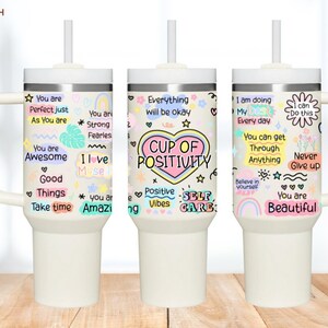 Cup of Positivity Png, 40oz Quencher Stanley Tumbler Wrap, Self Care ...