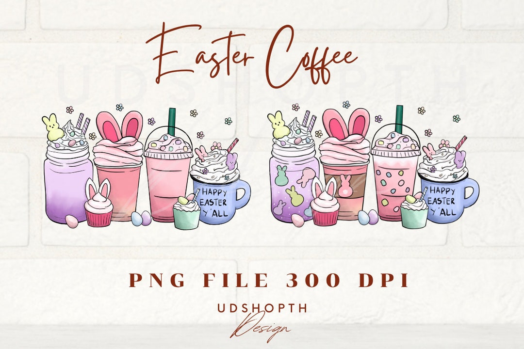 Easter Coffee Bunny Png, Latte Cute Funny, Funny Easter Png, Hello ...