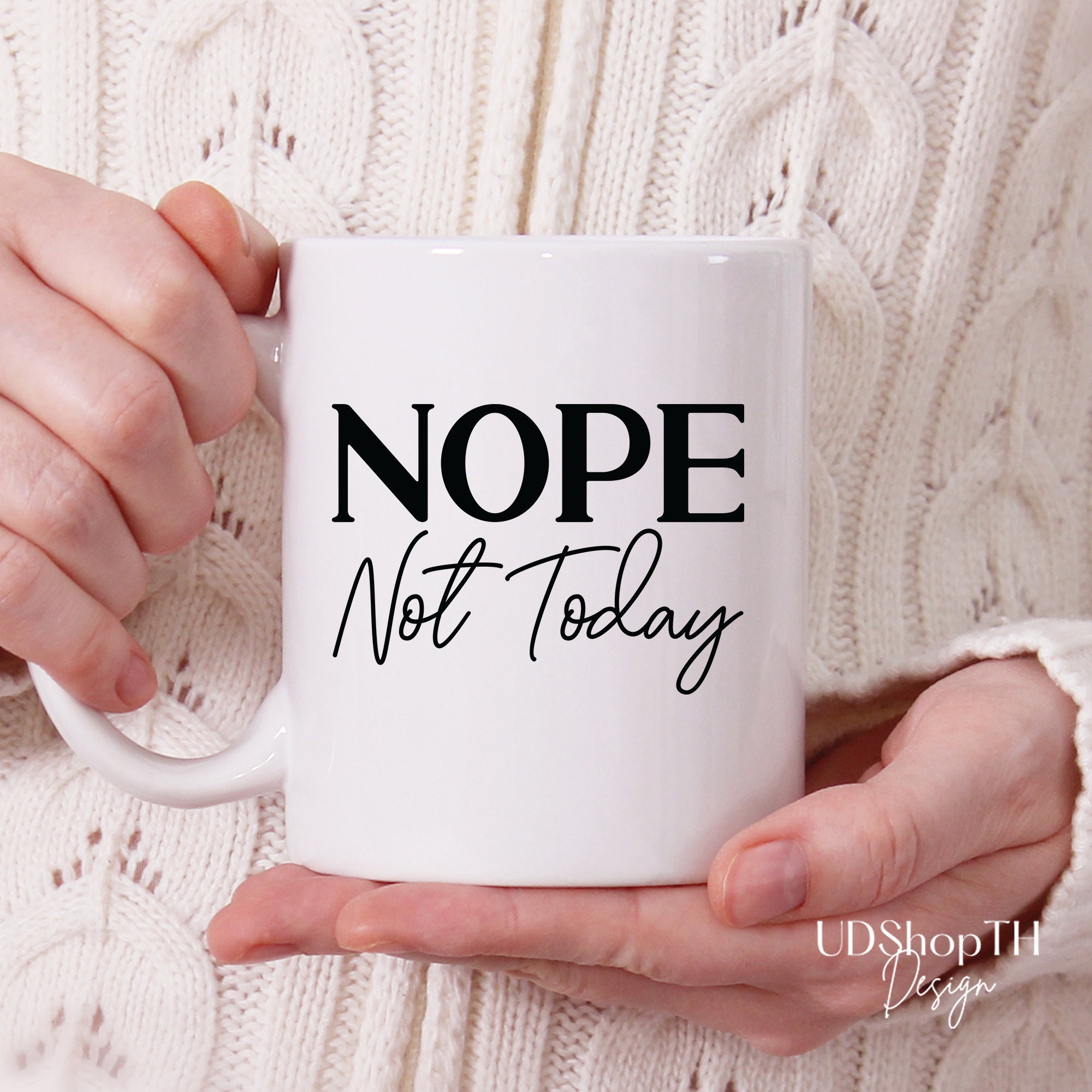 Nope Not Today Svg Not Today Svg Quote Sayings Svg Sayings | Etsy
