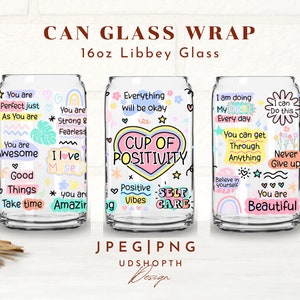 Cup of Positivity Png, 16oz Libbey Glass Can Png File Cup Wrap, Self ...