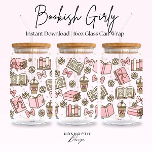 Bookish Girly 16oz Glass Can Wrap Png, Books Coffee Glass Can, Girly ...
