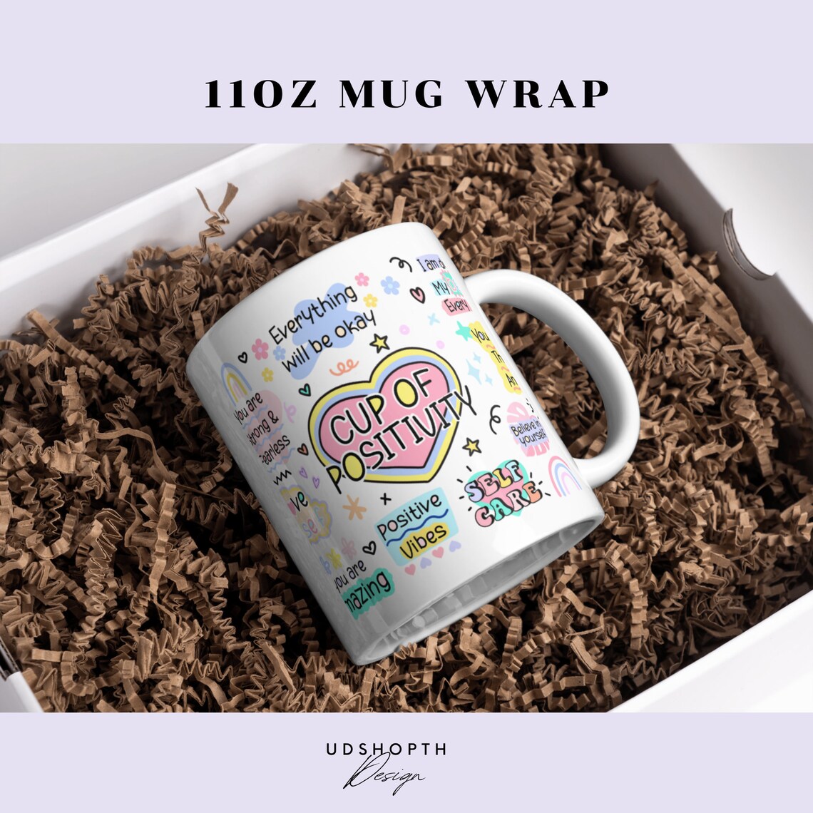 Cup of Positivity Mug PNG, 11oz Mug Wrap for Sublimation, Self Care Png ...