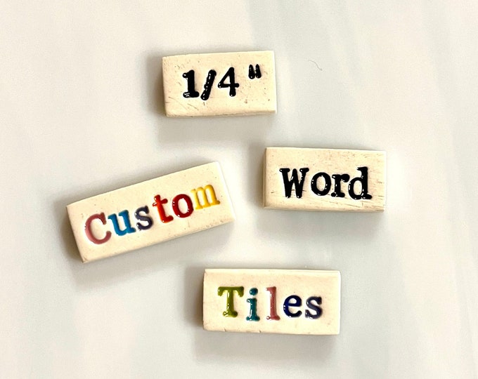 Ceramic Custom Word Tile, 1/4" Lettering Size, Basic Font ...