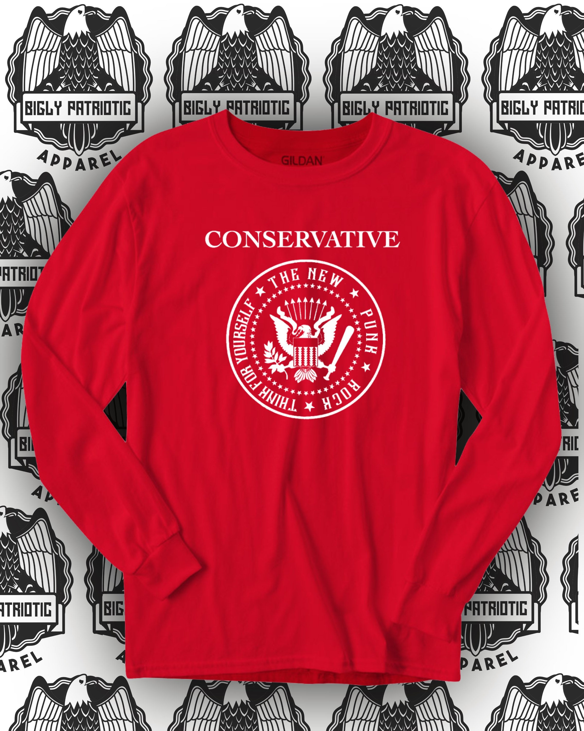 Conservative the New Punk Rock Bigly Patriotic Long Sleeve - Etsy