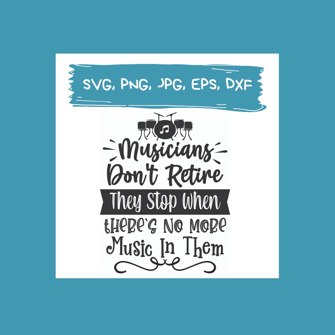Music Cut File, Musicians Don't Retire' They Stop When There's No More ...