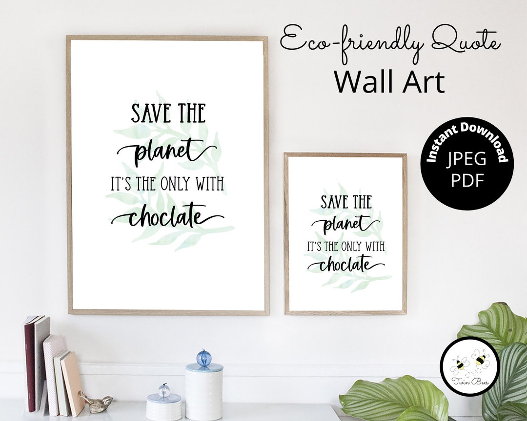 Eco-friendly Quote Art Printable Poster, Eco-friendly Housewarming Gift ...