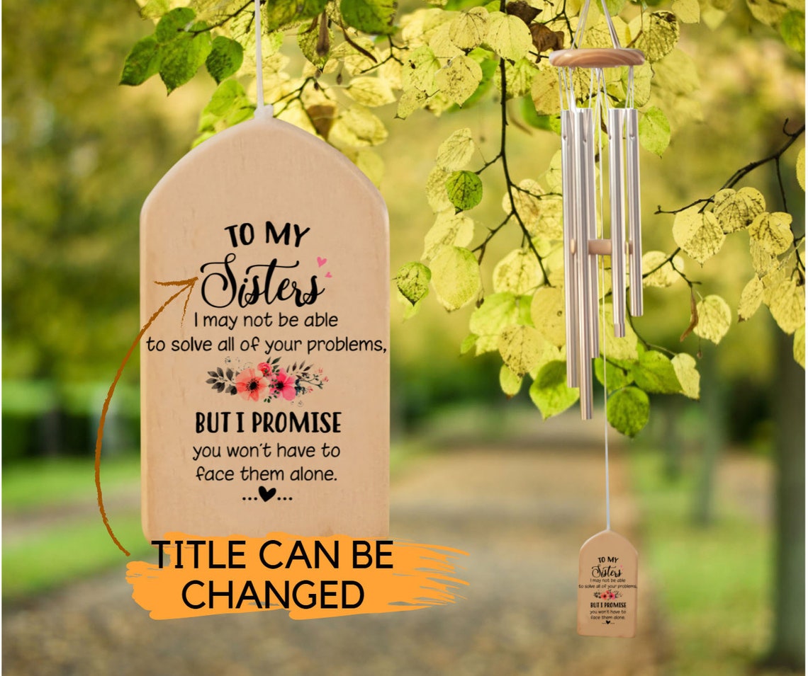 Personalized Wind Chimes Friends Sisters Gift To my Sister | Etsy